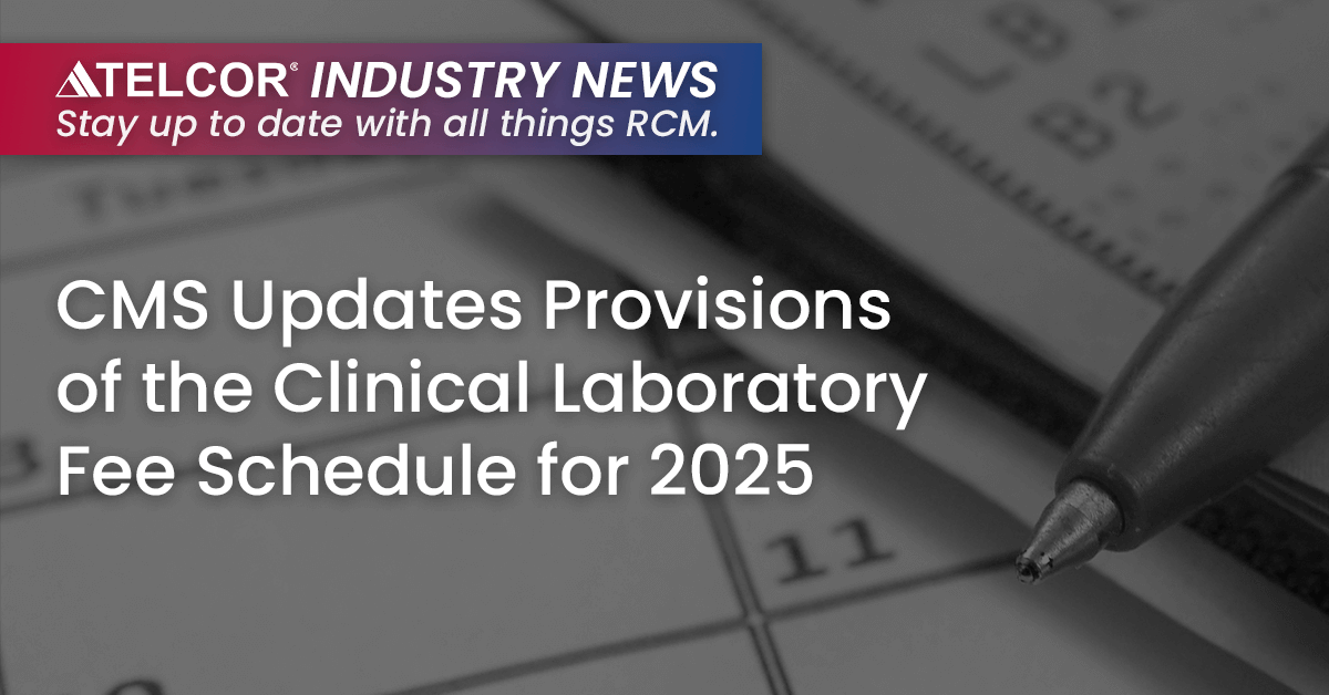 CMS Updates Provisions of the Clinical Laboratory Fee Schedule for 2025